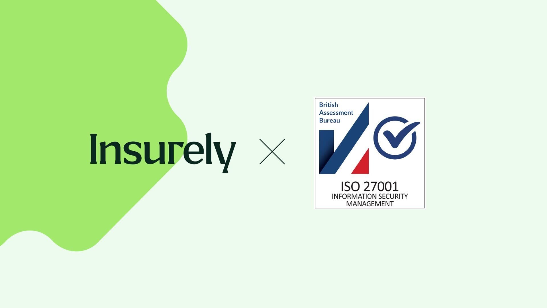 Insurely awarded with ISO 27001-certification | Insurely